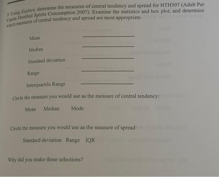 5. Using Explore, determine the measures of central | Chegg.com