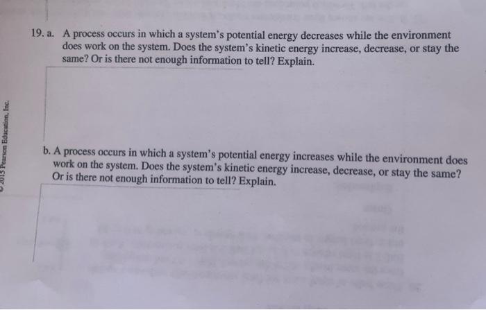 Solved 19. a. A process occurs in which a system's potential | Chegg.com