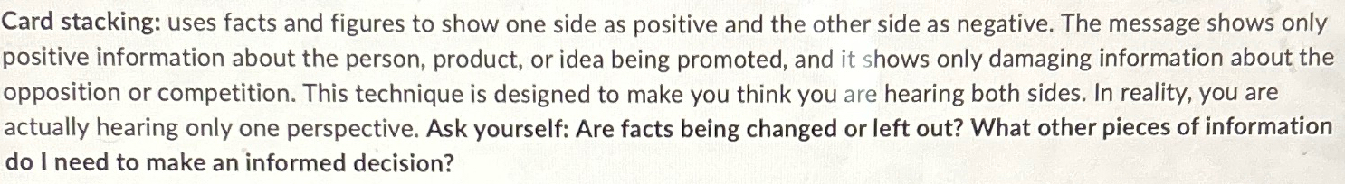 Solved Card stacking: uses facts and figures to show one | Chegg.com