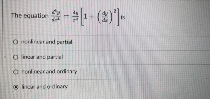 Solved dy The equation dat 2 - {1+(2)"} is der O nonlinear | Chegg.com