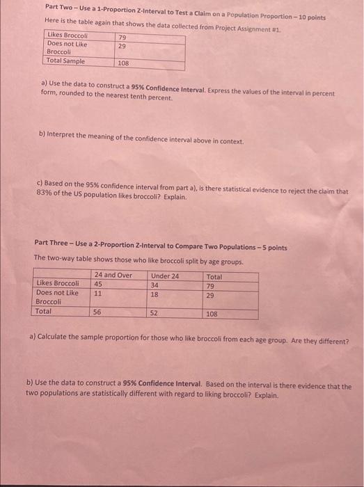 Solved Part Two - Use a 1-Proportion Z-Interval to Test a | Chegg.com