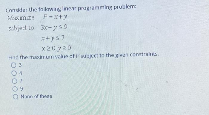 Solved Consider the following linear programming problem: | Chegg.com
