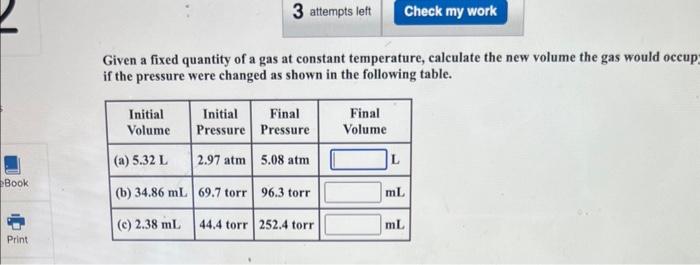 Solved Given a fixed quantity of a gas at constant | Chegg.com