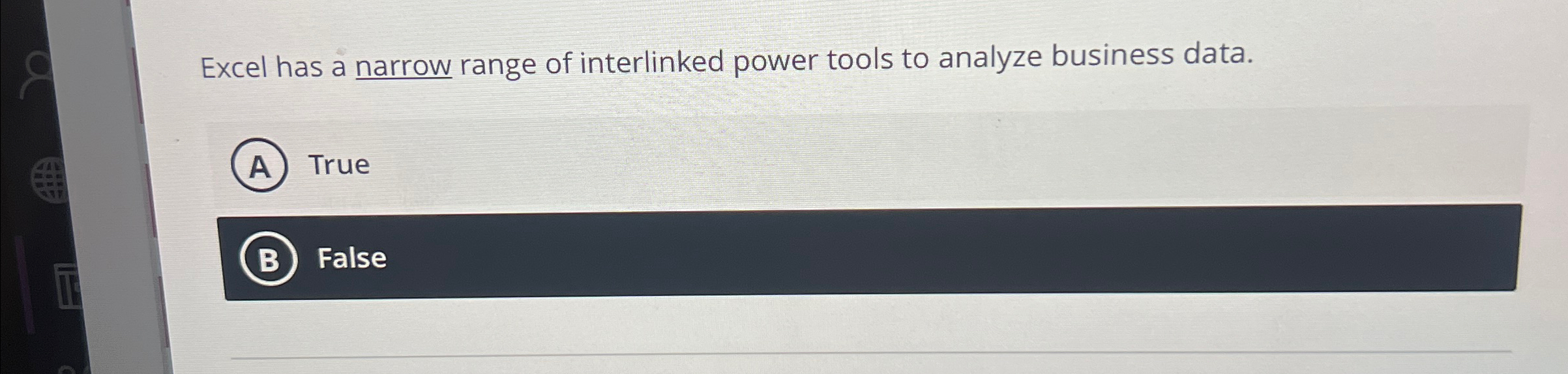 Solved Excel has a narrow range of interlinked power tools | Chegg.com
