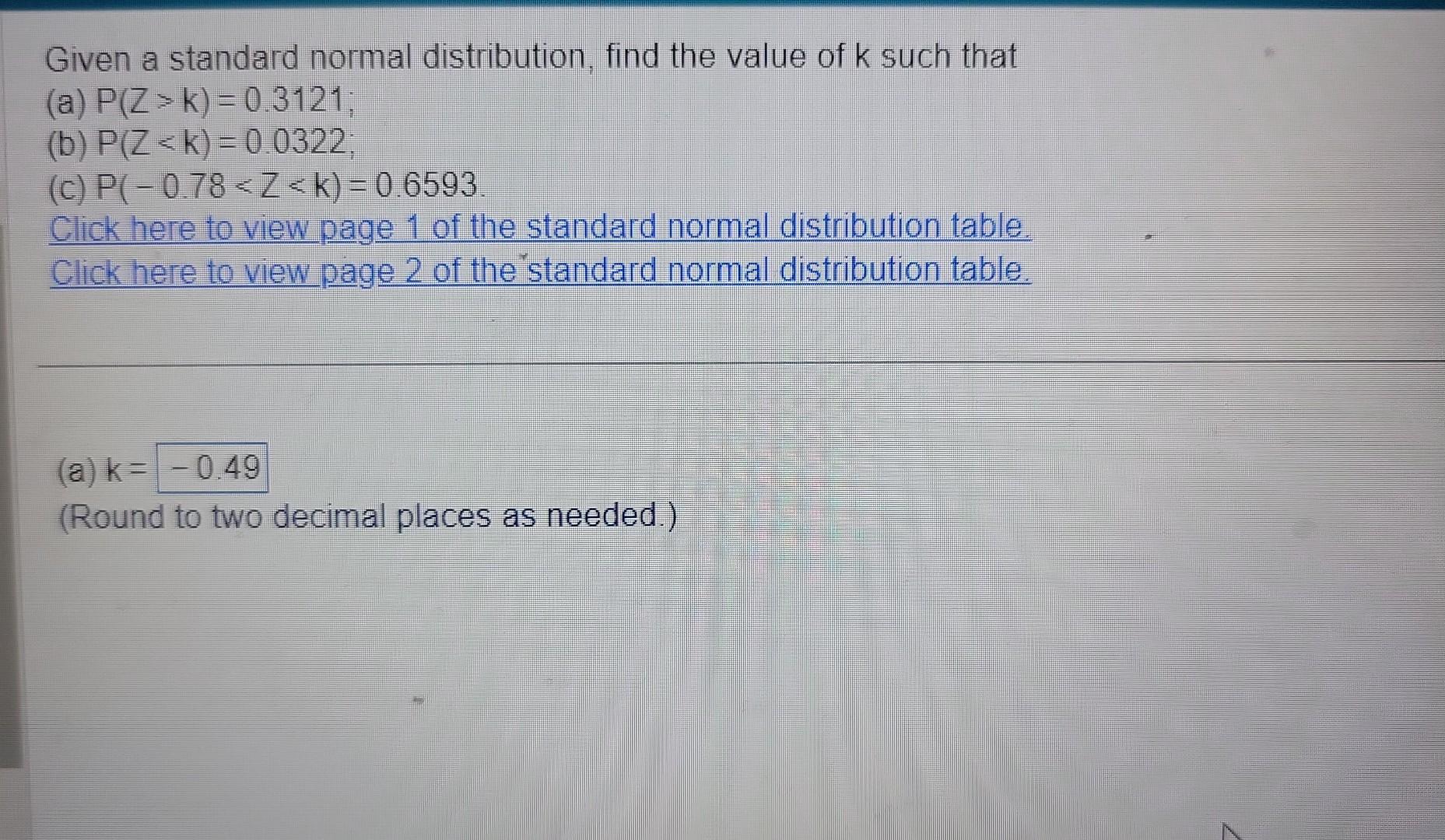 Solved Given a standard normal distribution, find the value | Chegg.com