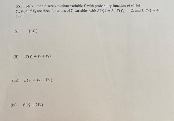 Solved Example 7: For a discrete random variable Y with | Chegg.com Solved Example 7: For a discrete random variable Y with | Chegg.com