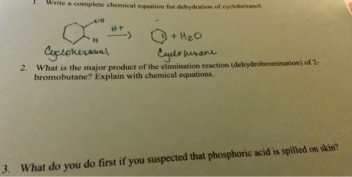 Solved 1. While a complete chemical equation for dehydration | Chegg.com