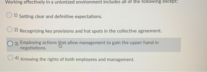 Solved Working effectively in a unionized environment | Chegg.com