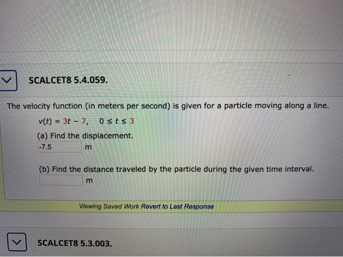 Solved SCALCET8 5.4.059. The velocity function (in meters | Chegg.com