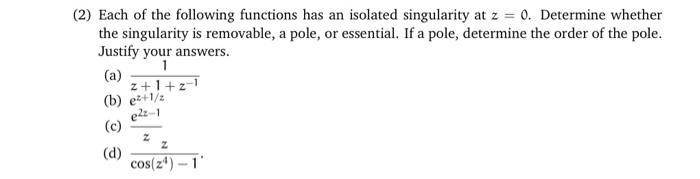 Solved (2) Each of the following functions has an isolated | Chegg.com