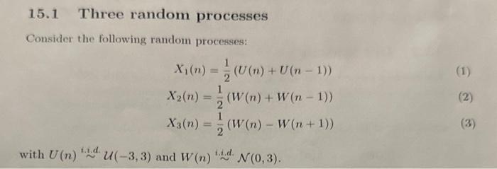 Solved 15.1 Three random processes Consider the following | Chegg.com