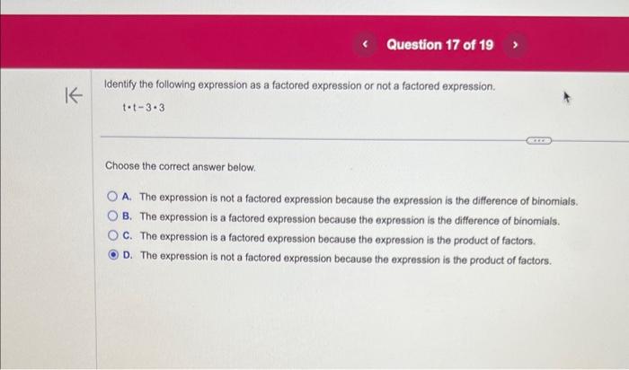 Solved Identify the following expression as a factored | Chegg.com