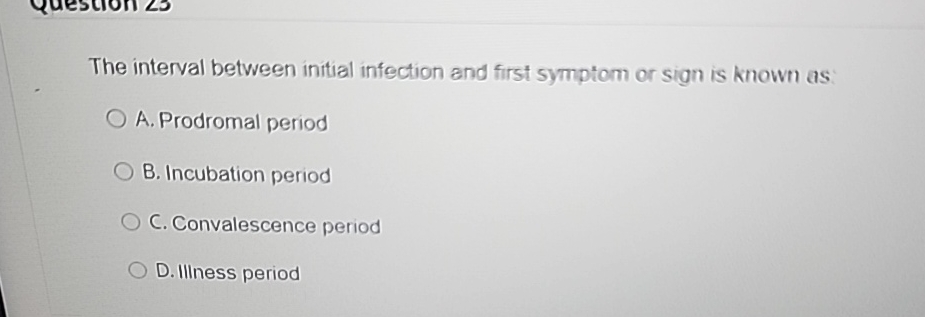 Solved The interval between initial infection and first | Chegg.com