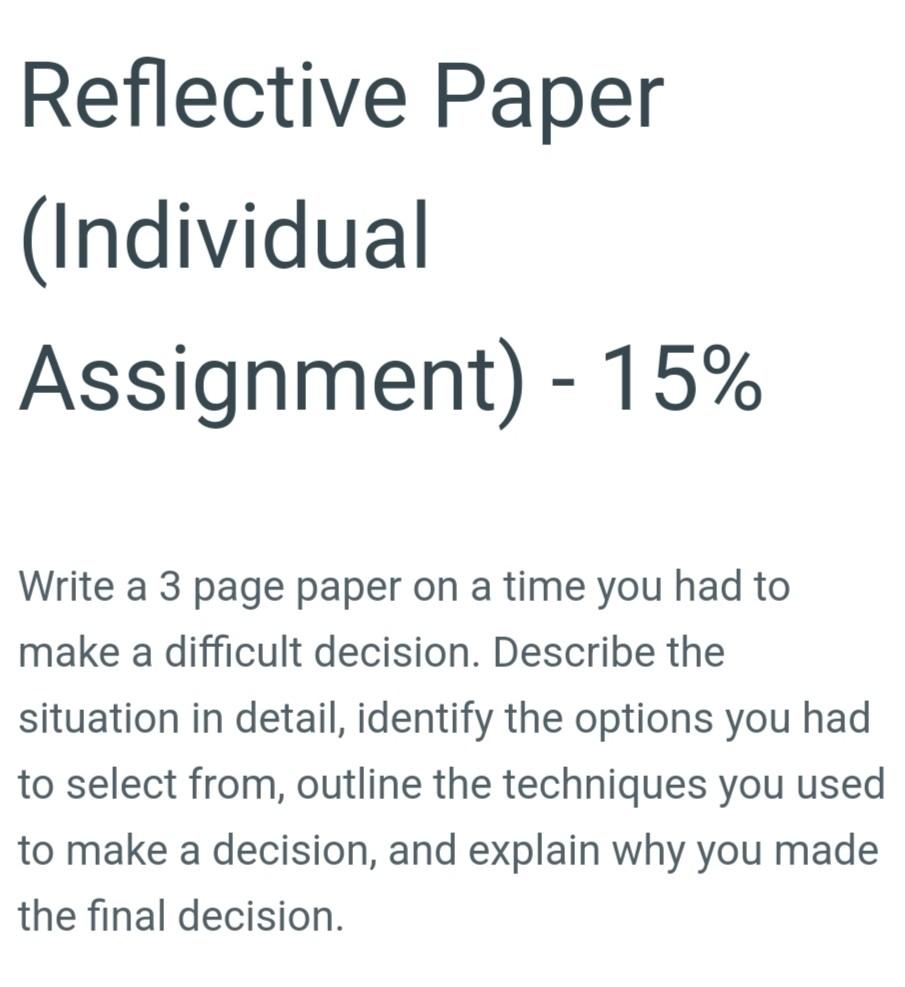 Solved Write a 3 page paper on a time you had to make a | Chegg.com