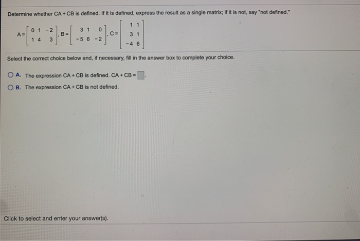Solved Determine whether CA+CB is defined. If it is defined, | Chegg.com