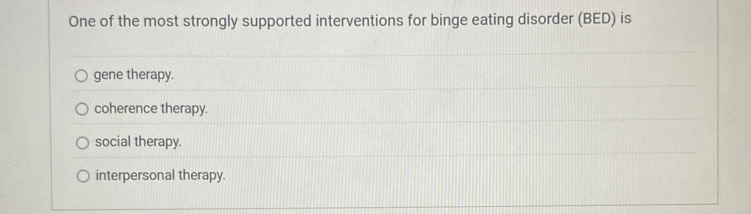 Solved One of the most strongly supported interventions for | Chegg.com