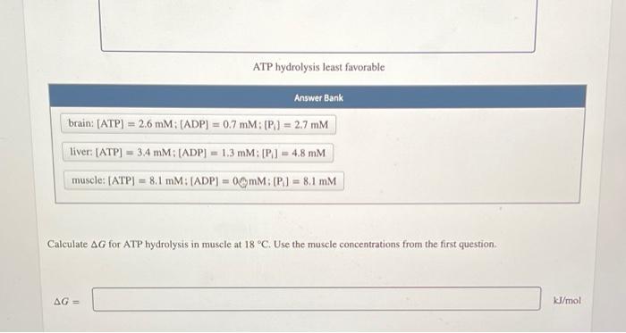 Solved The equation for ATP hydrolysis is 1,0 ATP – ADP +P | Chegg.com