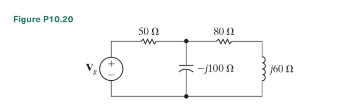 Solved Figure P10.200.20 The voltage Vg in the | Chegg.com