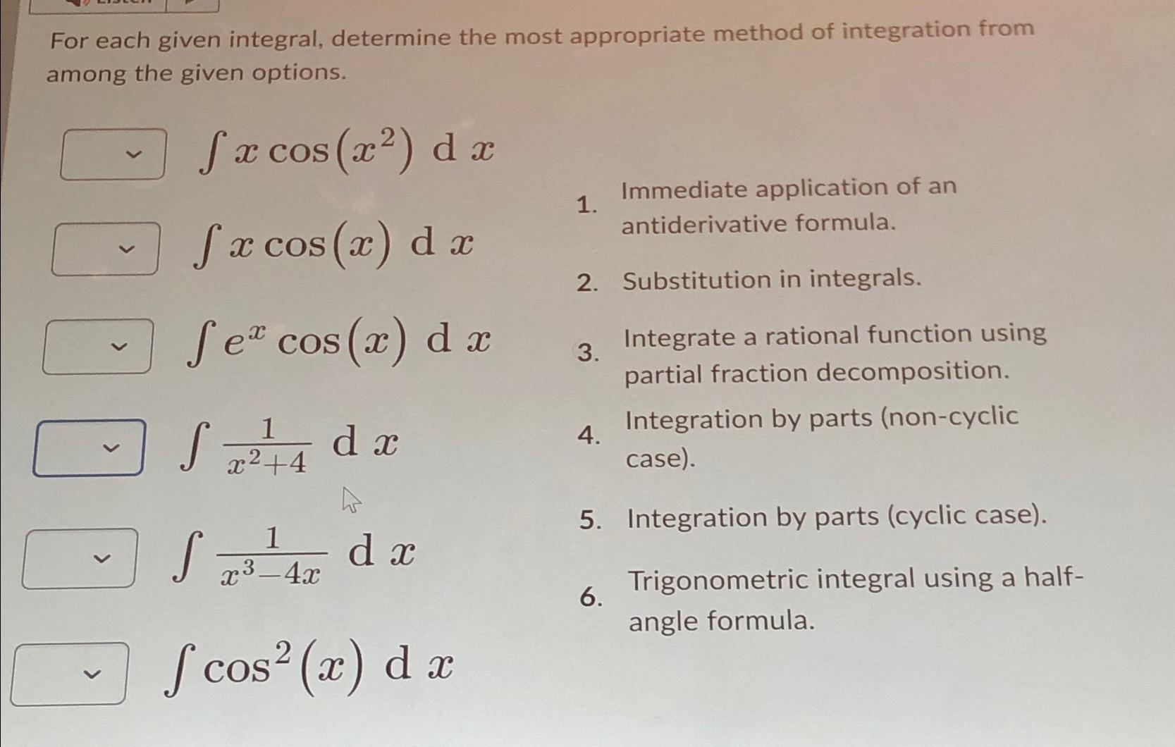 Solved For each given integral, determine the most | Chegg.com