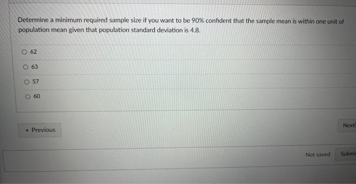 Solved Determine a minimum required sample size if you want | Chegg.com