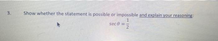 Solved Show whether the statement is possible or impossible | Chegg.com