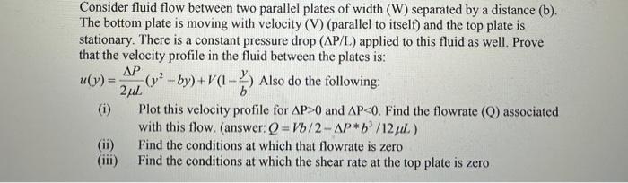 Solved Consider fluid flow between two parallel plates of | Chegg.com