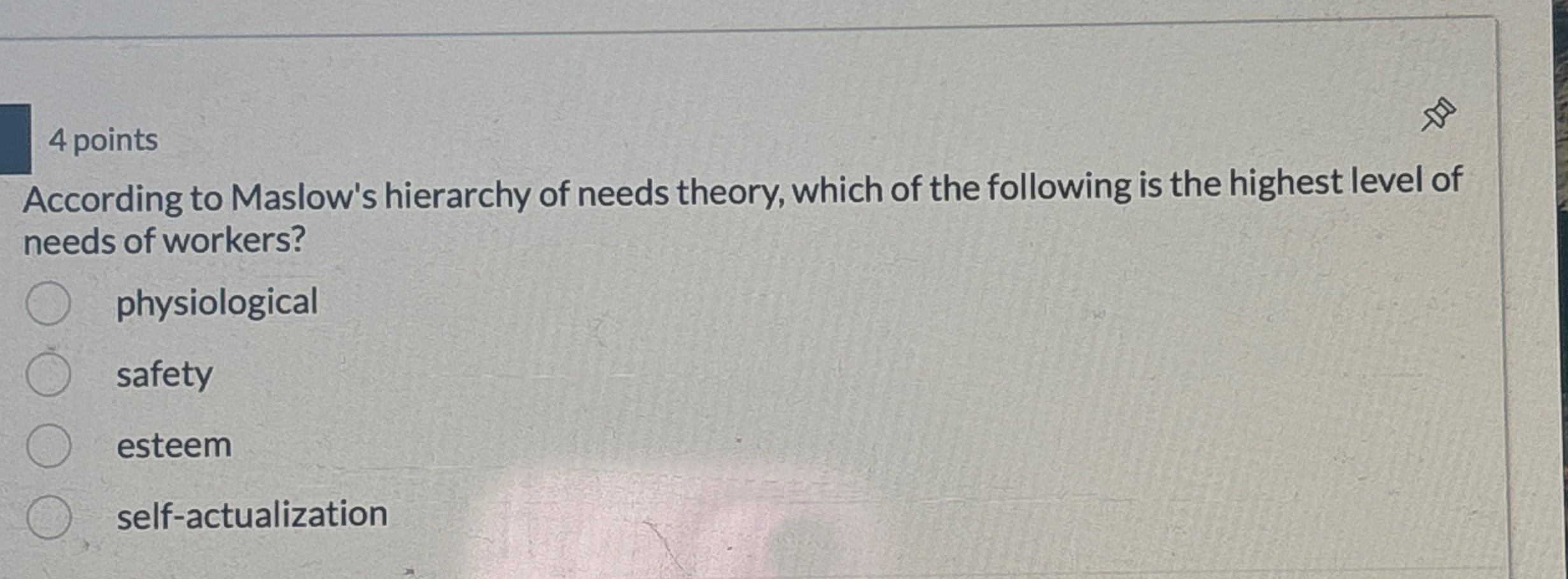 Solved 4 ﻿pointsAccording to Maslow's hierarchy of needs | Chegg.com