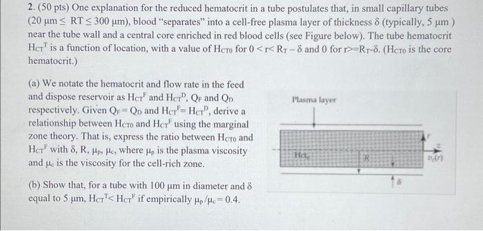 Solved 2. (50pts) One explanation for the reduced hematocrit | Chegg.com