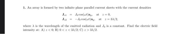 Solved 1. An array is formed by two infinite plane parallel | Chegg.com