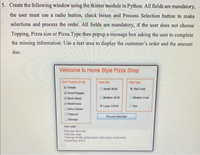 Solved 5. Create the following window using the tkinter | Chegg.com