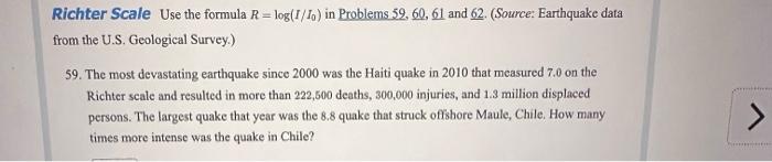 Solved Richter Scale Use the formula R=log(I/I0) in Problems | Chegg.com