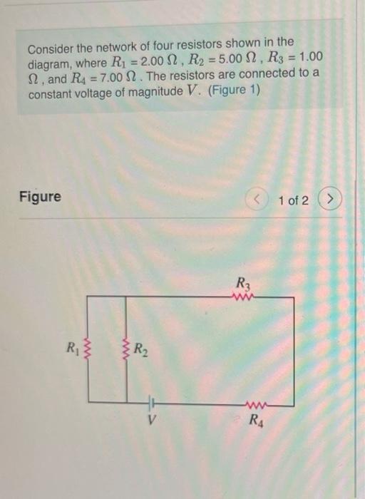 Solved Consider the network of four resistors shown in the | Chegg.com