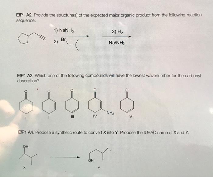 Solved EfP1 A2. Provide the structure(s) of the expected | Chegg.com