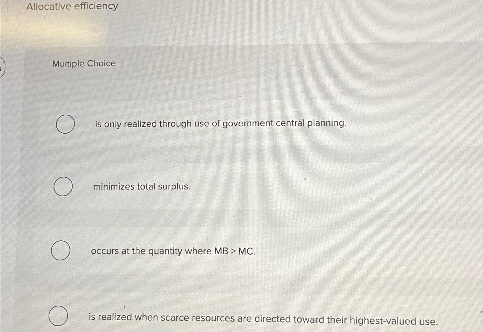 Solved Allocative efficiencyMultiple Choiceis only realized | Chegg.com