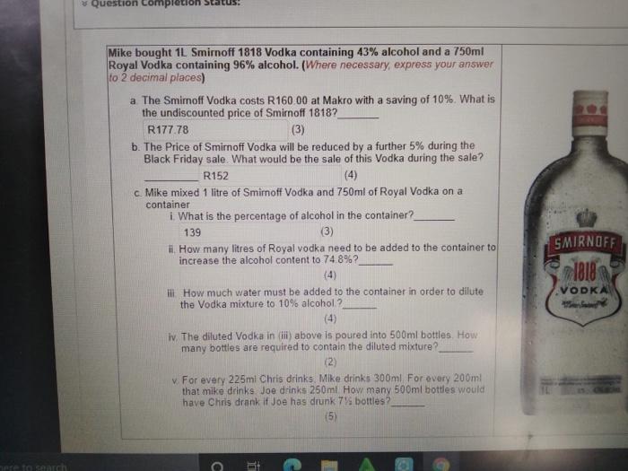 Question completi Mike bought 1L Smirnoff 1818 Vodka | Chegg.com