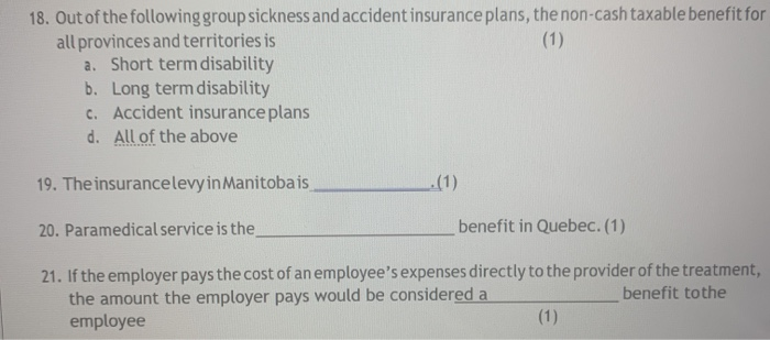 Solved 18. Out of the following groups sickness and accident | Chegg.com