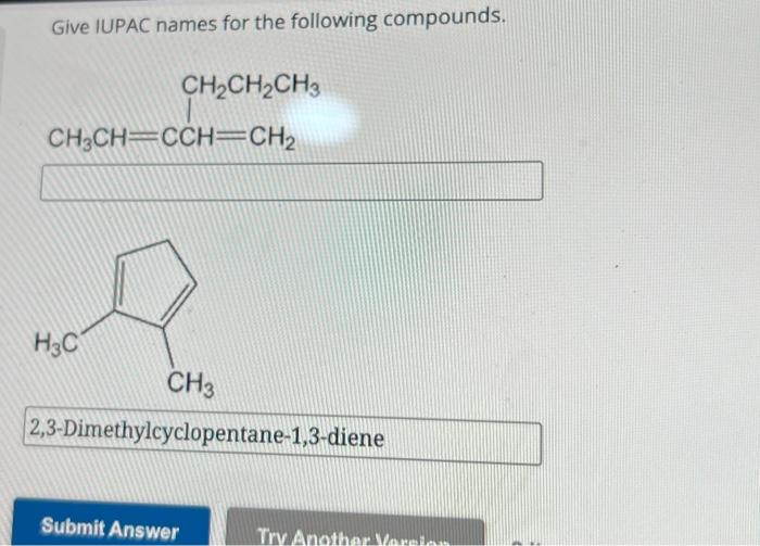 Solved Give IUPAC names for the following compounds. | Chegg.com