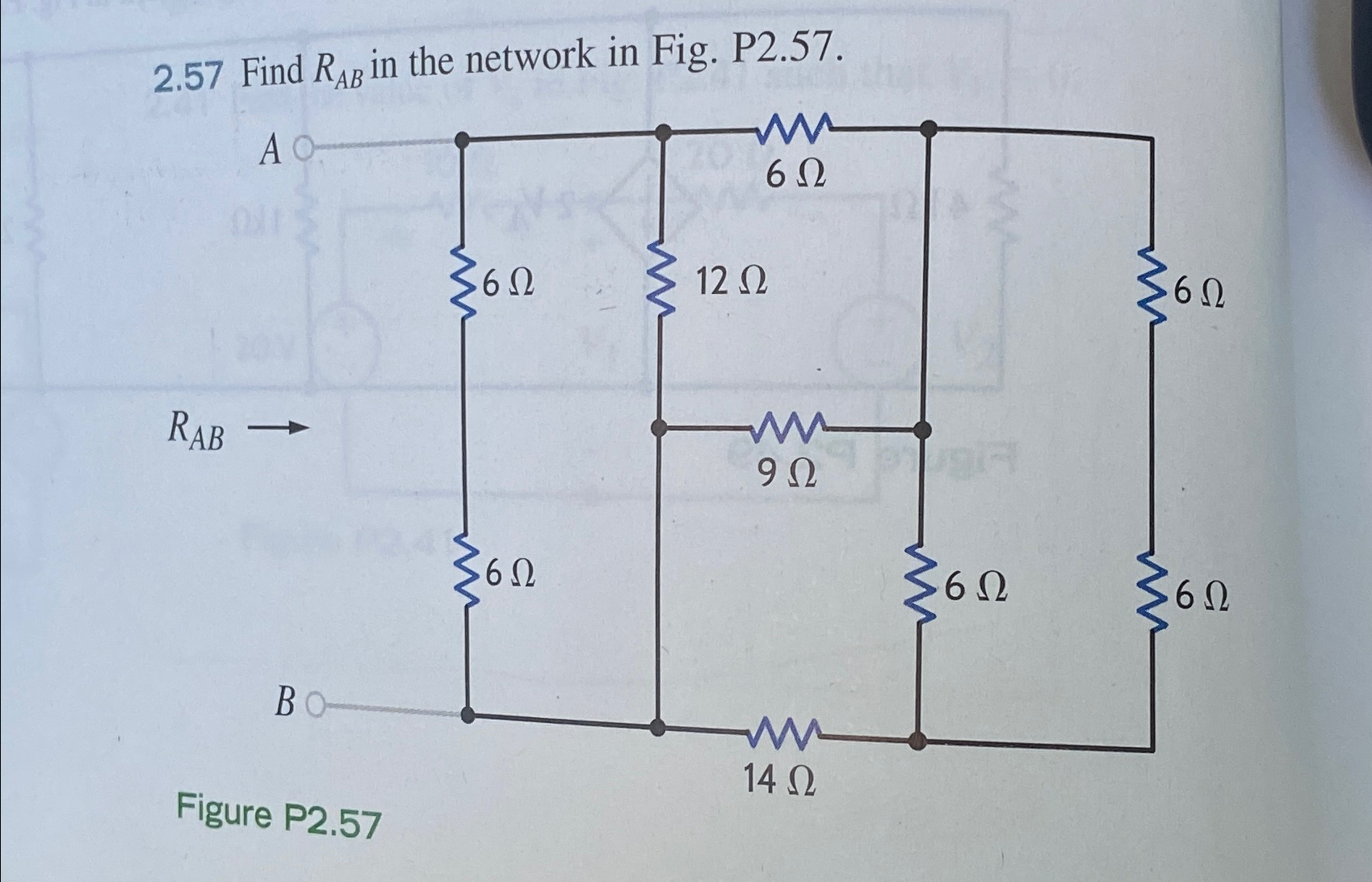 Solved 2.57 ﻿Find RAB ﻿in the network in Fig. P2.57.Figure | Chegg.com