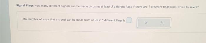 Solved Signal Flags How many different signals can be made | Chegg.com