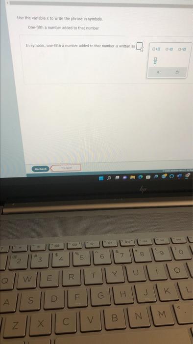 Solved Use the variable x to witte the phrase in symbols | Chegg.com