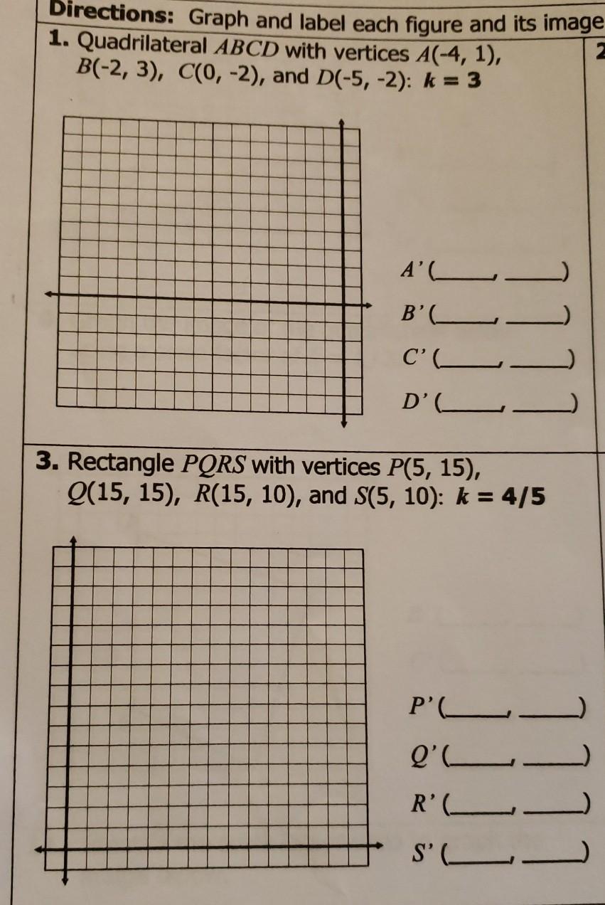 Solved Directions: Graph and label each figure and its image | Chegg.com