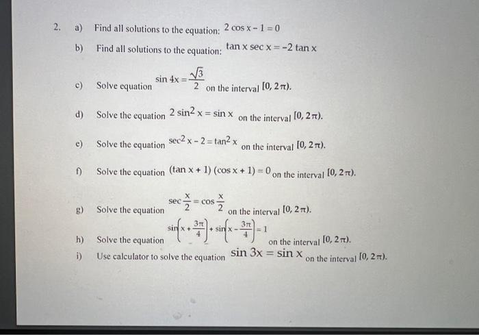 Solved 2 A Find All Solutions To The Equation 2cosx−1 0