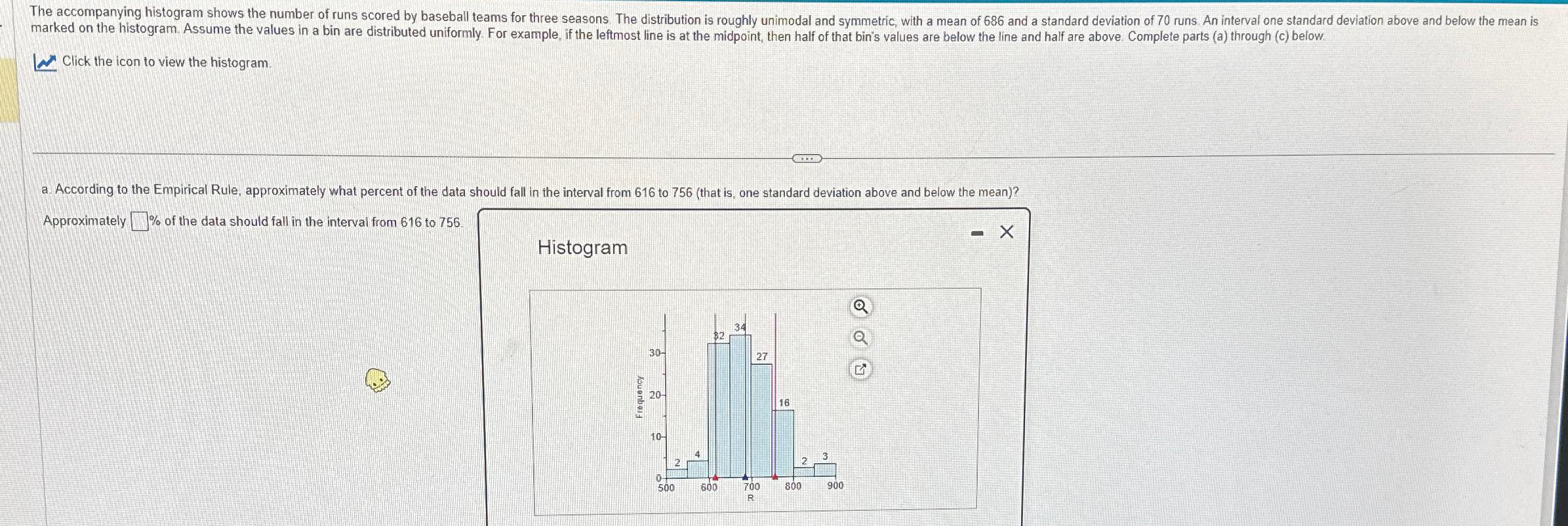 Solved Click the icon to view the histogram.a. ﻿According to | Chegg.com