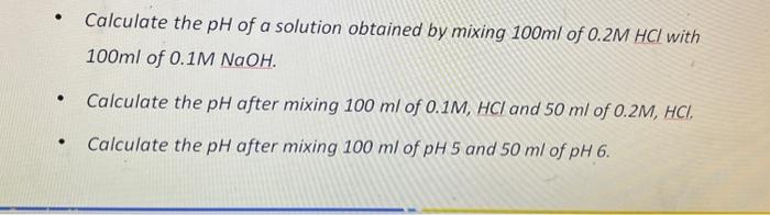 Solved - Calculate the pH of a solution obtained by mixing | Chegg.com