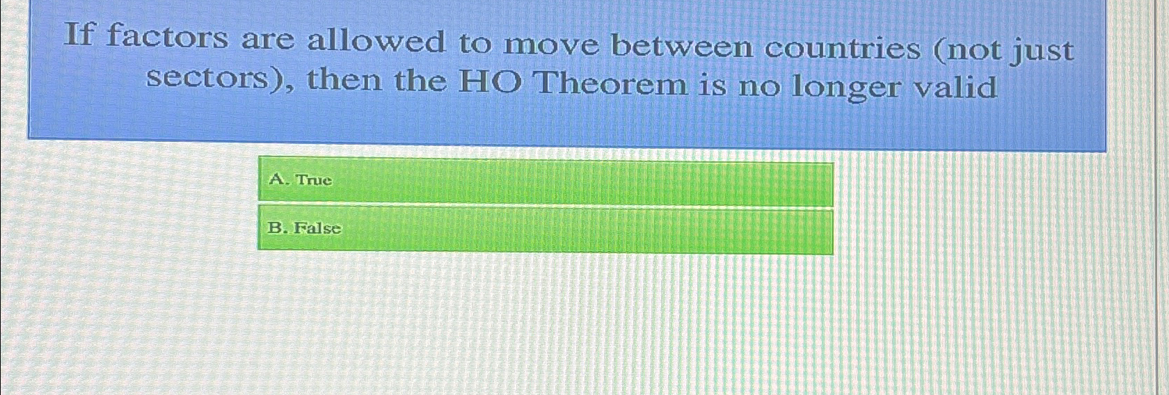 Solved If factors are allowed to move between countries (not | Chegg.com