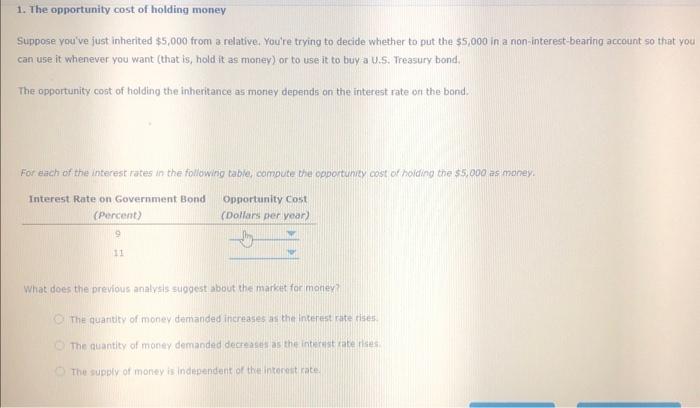 Solved 1. The opportunity cost of holding money Suppose | Chegg.com