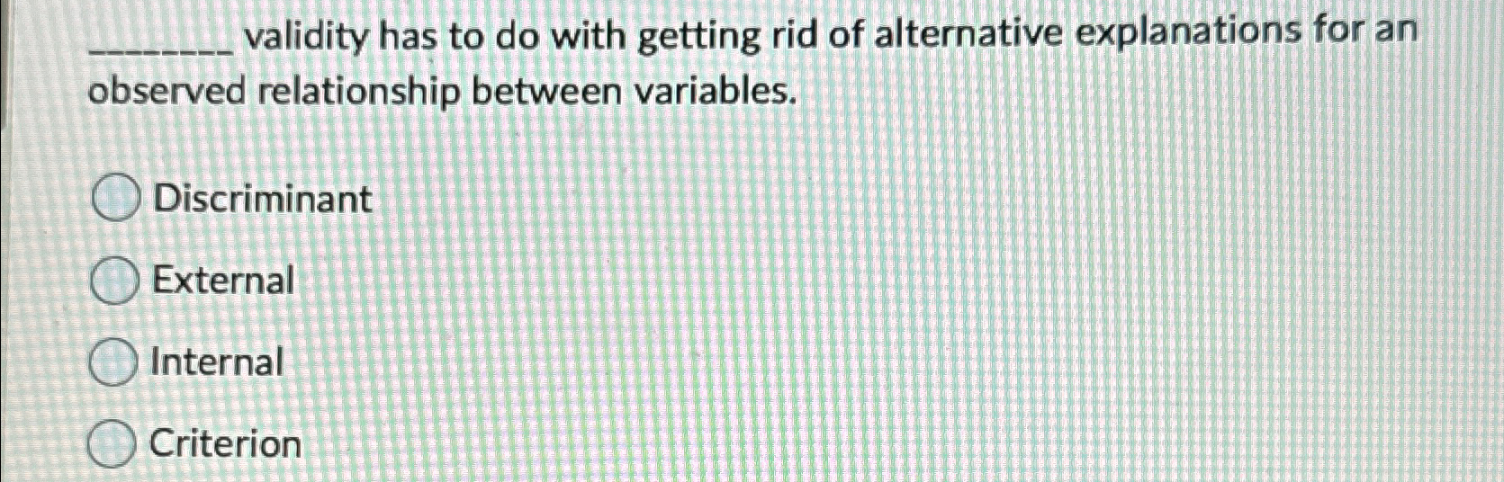 Solved validity has to do with getting rid of alternative | Chegg.com