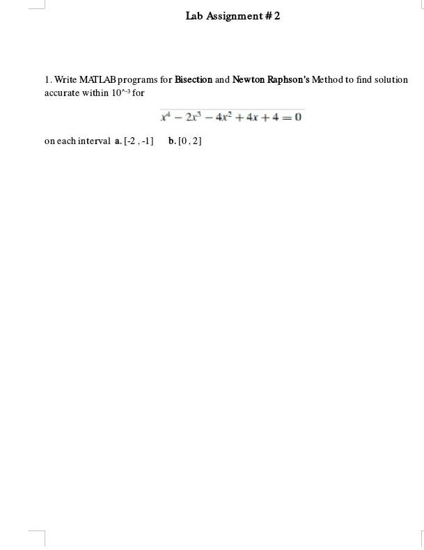 Solved Lab Assignment #2 1. Write MATLAB programs for | Chegg.com