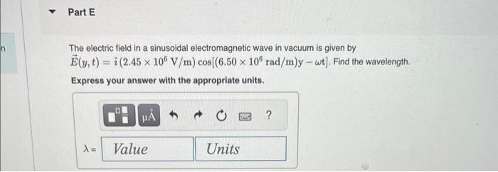 Solved The Electric Field In A Sinusoidal Electromagnetic