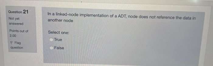 Solved Question 21 Not Yet In A Linked Node Implementation 5621
